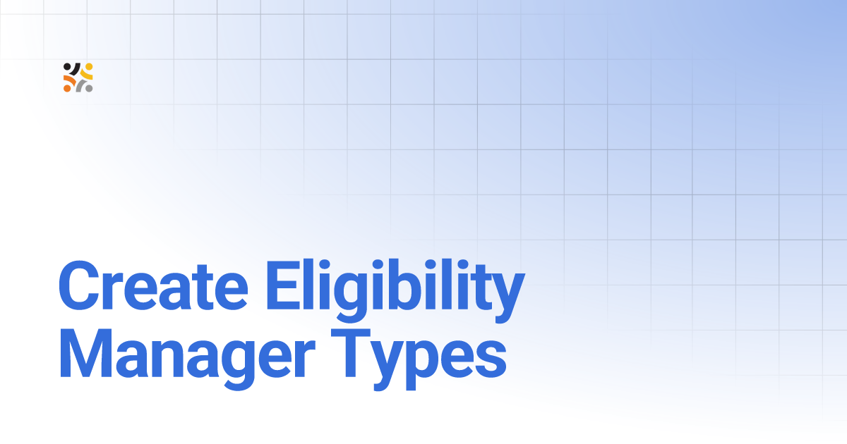 Create Eligibility Manager Types | OpenG2P Docs