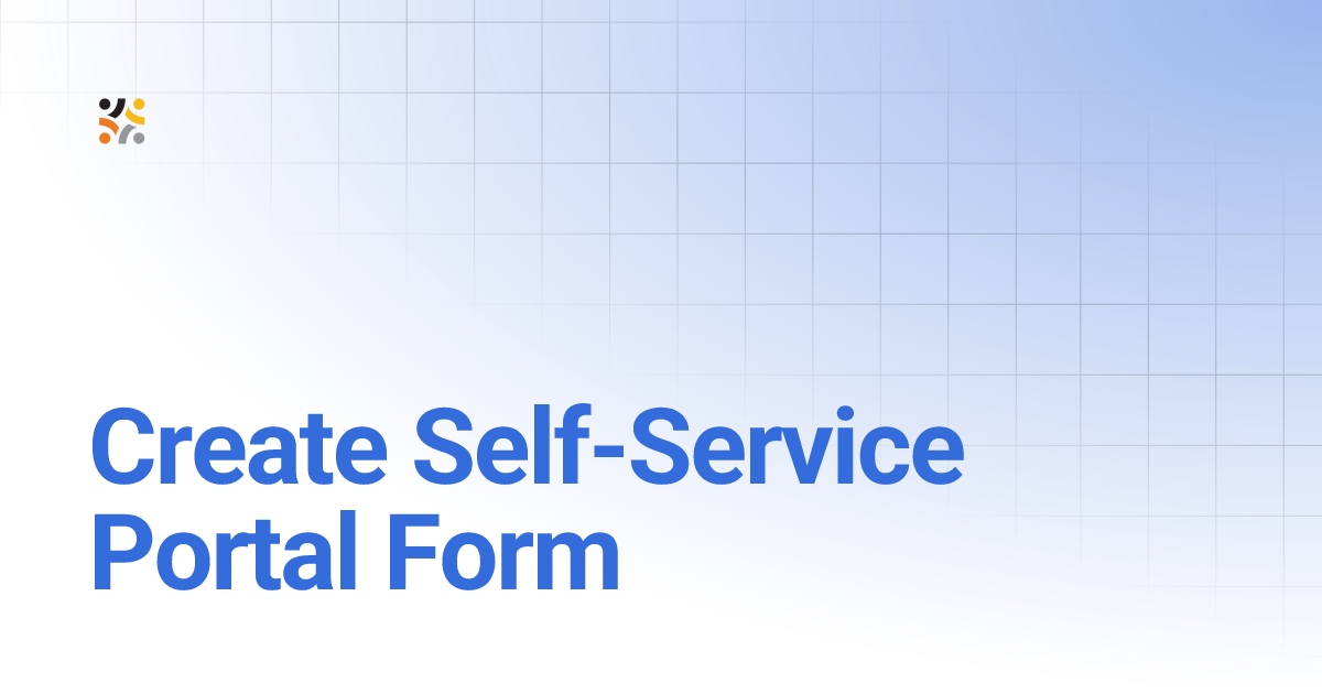 Create Self-Service Portal Form | OpenG2P Docs