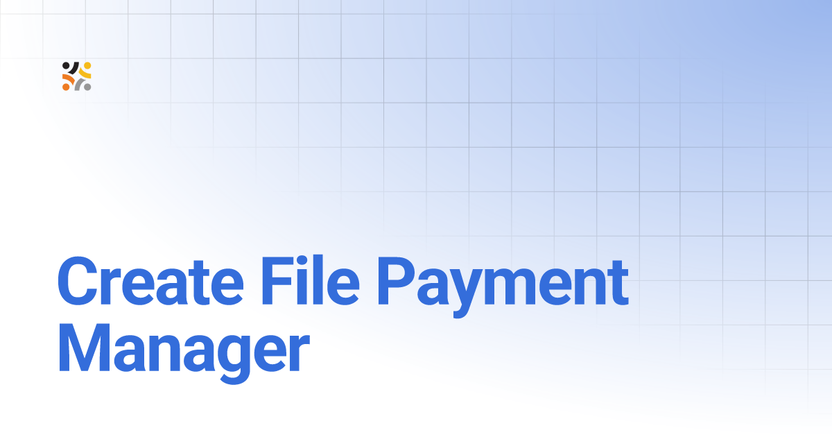 Create File Payment Manager | OpenG2P Docs