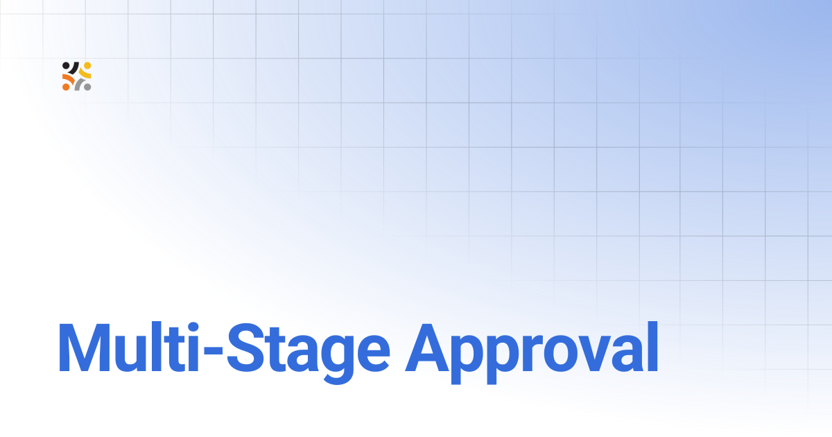 Multi-Stage Approval | 1.1 | OpenG2P Docs