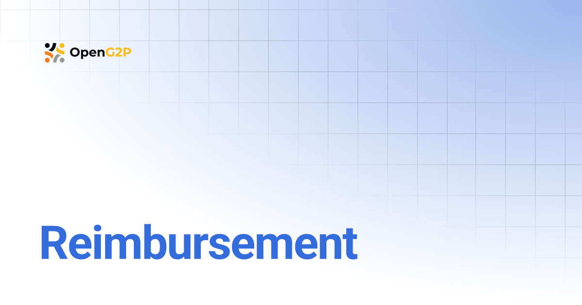 Reimbursement | OpenG2P Docs
