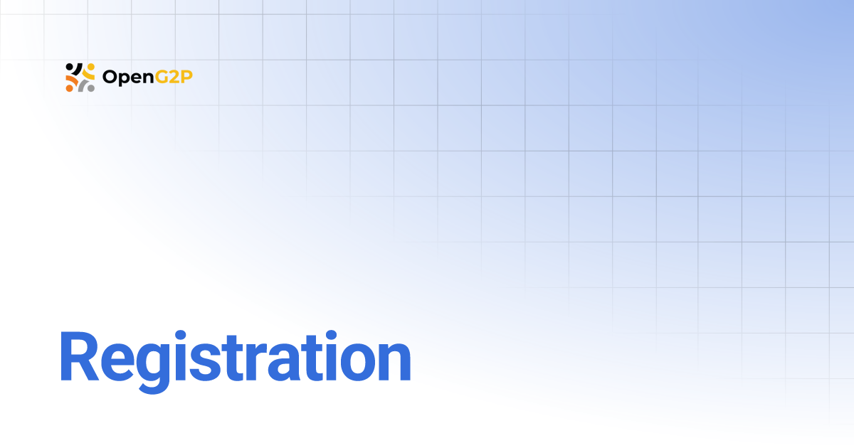 Registration | OpenG2P Docs