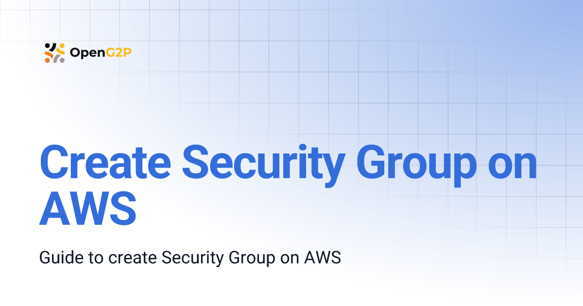 Create Security Group on AWS | OpenG2P Docs