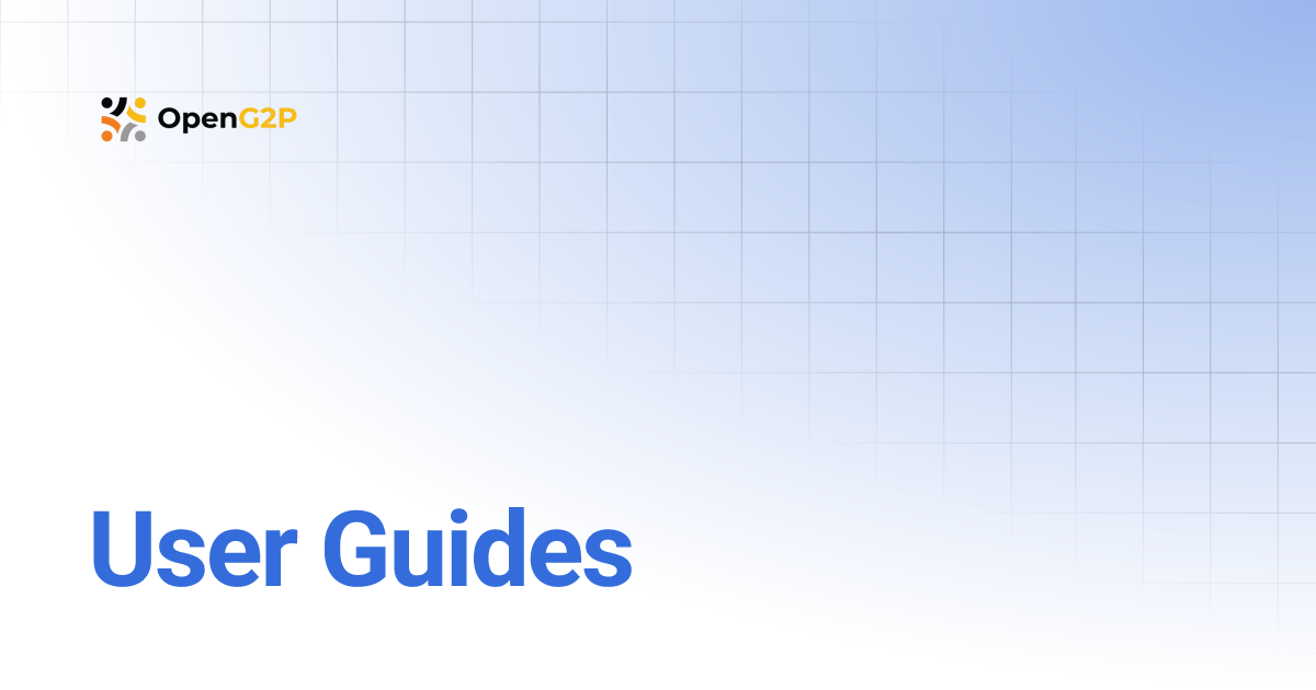 User Guides | OpenG2P Docs