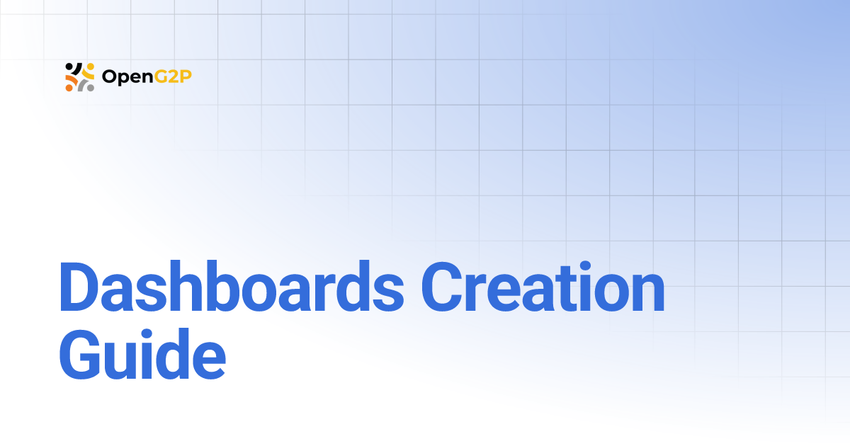 Dashboards Creation Guide | OpenG2P Docs