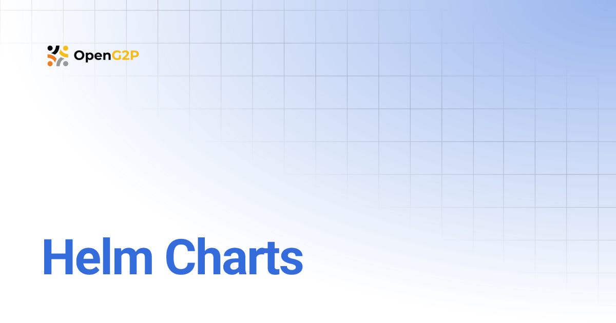 Helm Charts | OpenG2P Docs