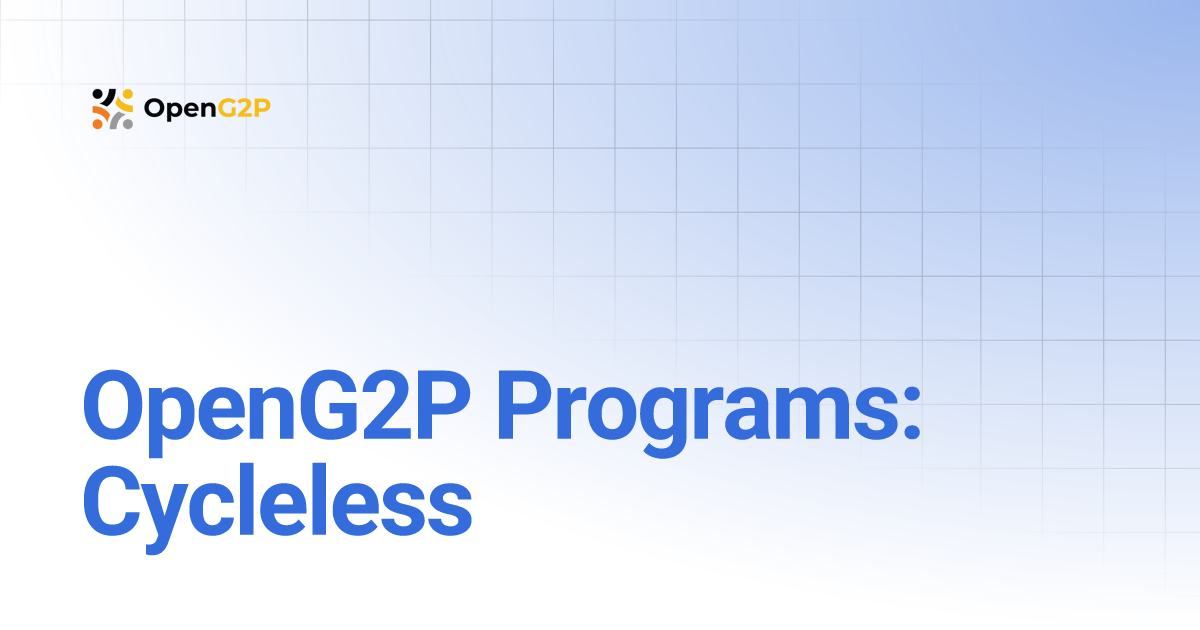 OpenG2P Programs: Cycleless | OpenG2P Docs