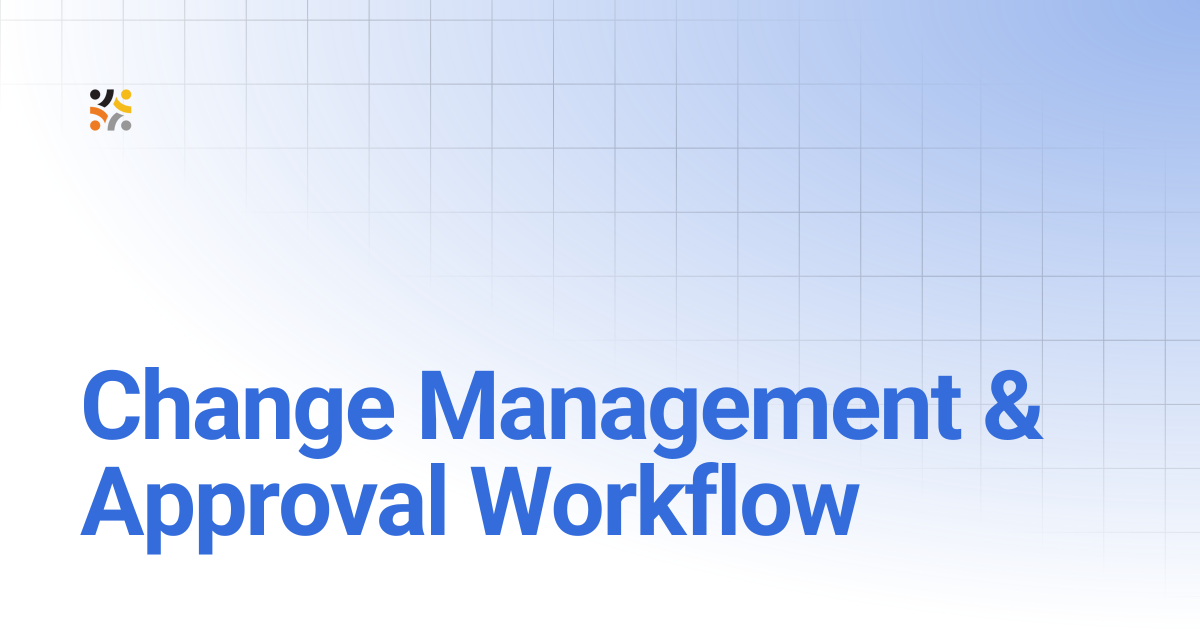 Change Management & Approval Workflow | OpenG2P Docs