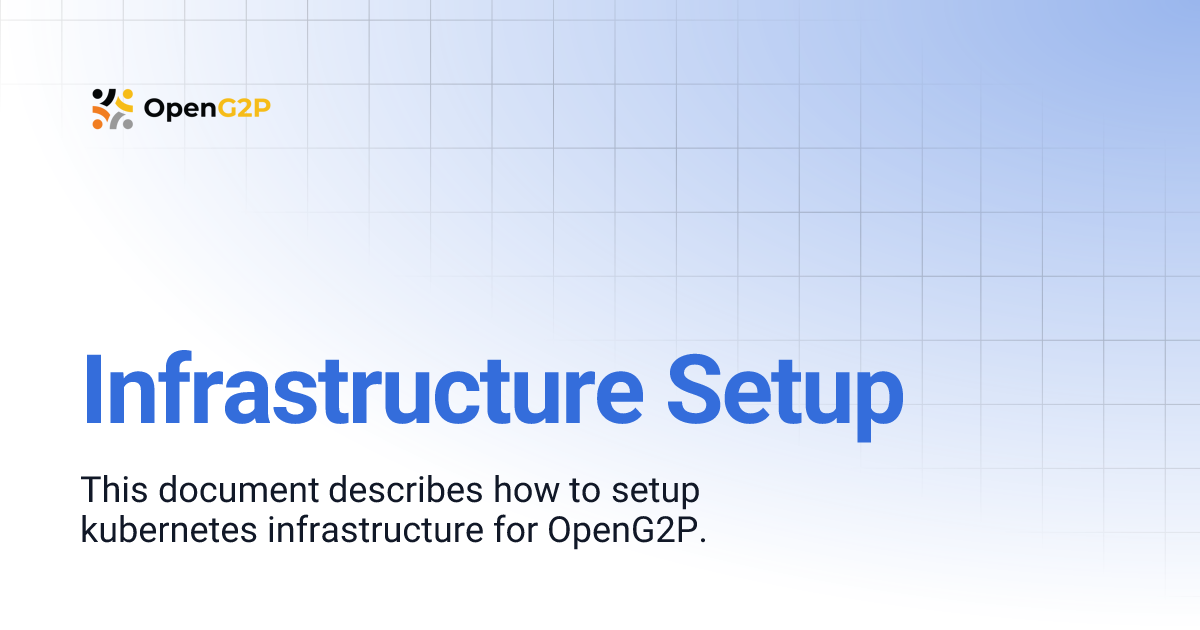 Infrastructure Setup | OpenG2P Docs
