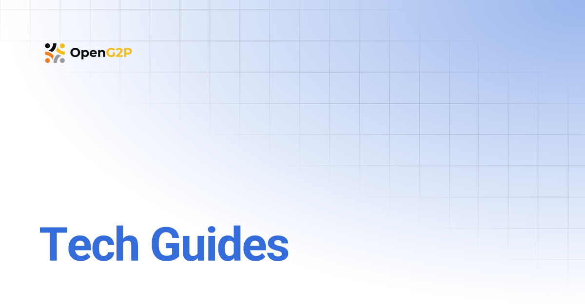 Tech Guides | OpenG2P Docs