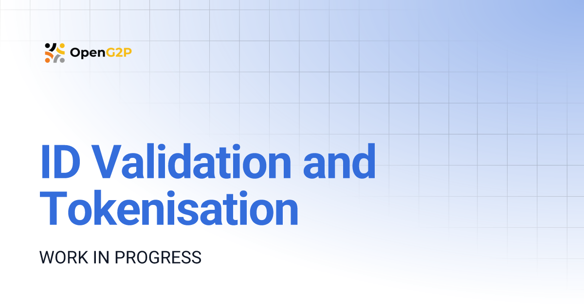 ID Validation and Tokenisation | OpenG2P Docs