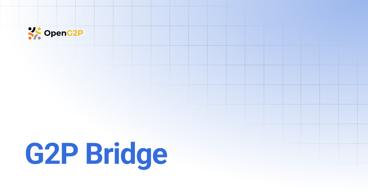 G2P Bridge | OpenG2P Docs