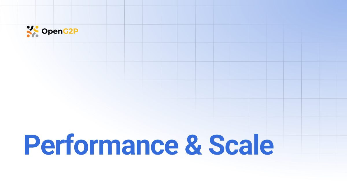 Performance & Scale | OpenG2P Docs
