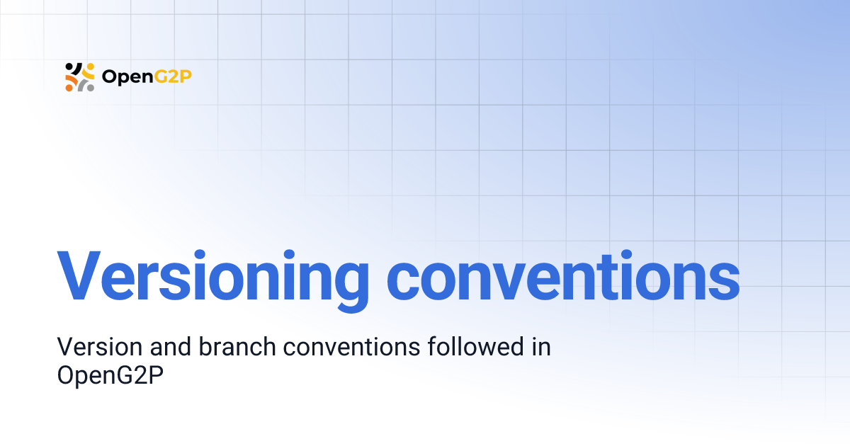 Versioning conventions | OpenG2P Docs