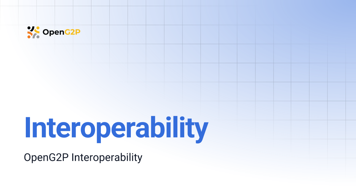 Interoperability | OpenG2P Docs