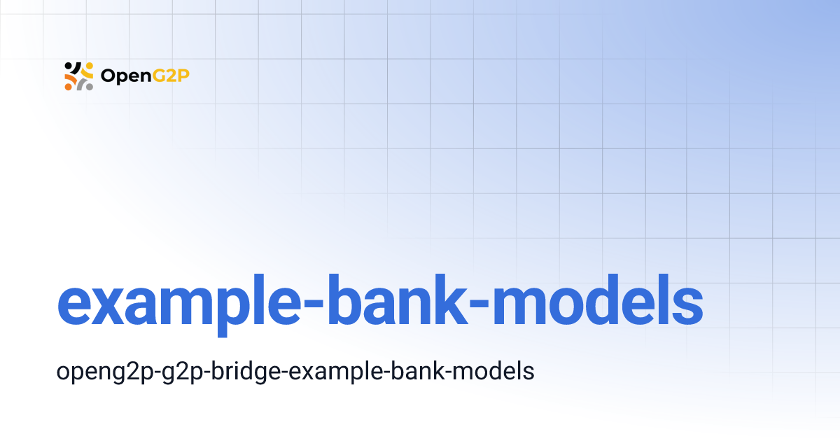 example-bank-models | OpenG2P Docs